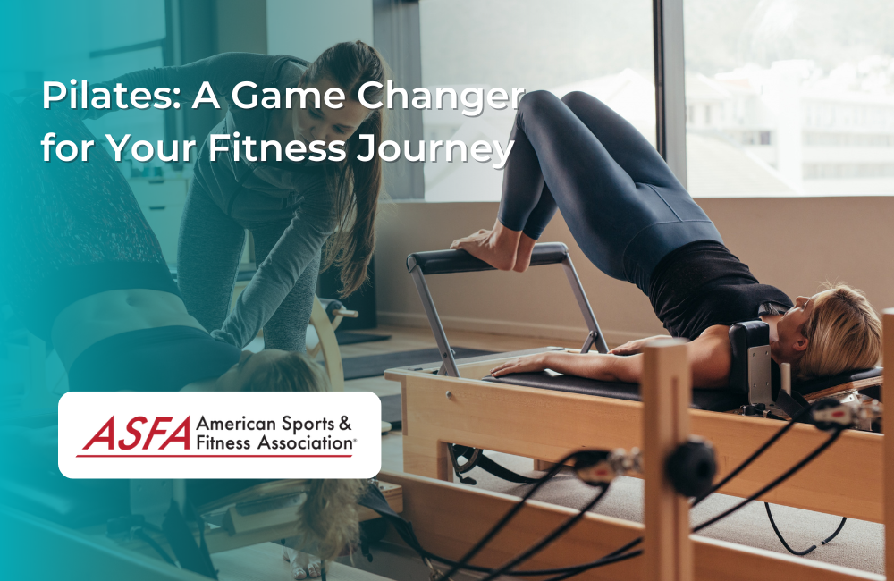 Pilates: A Game Changer for Your Fitness Journey