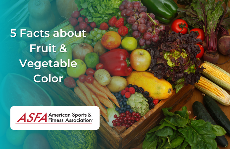5 Facts about Fruit & Vegetable Color