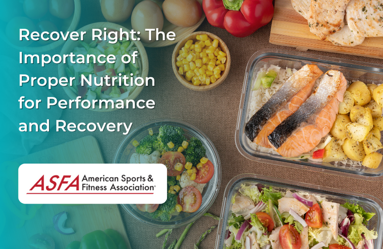 The Importance of Nutrition for Performance and Recovery