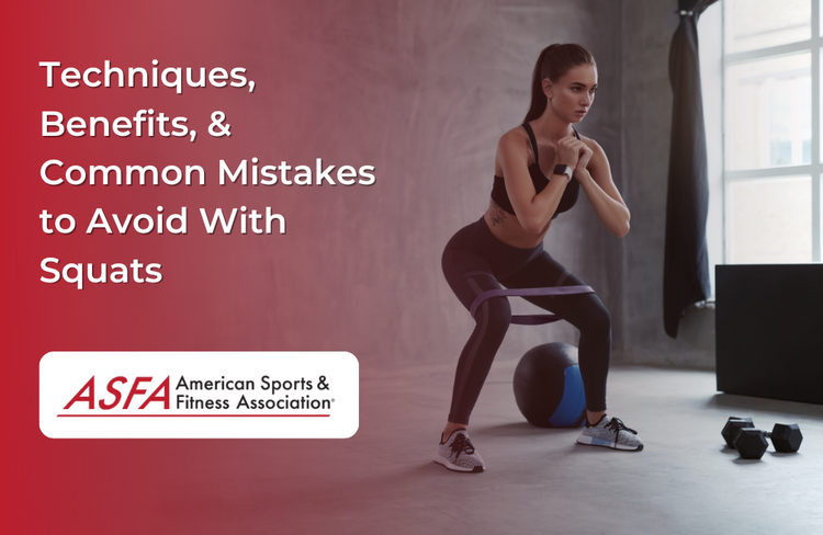 Techniques, Benefits, & Common Mistakes to Avoid With Squats