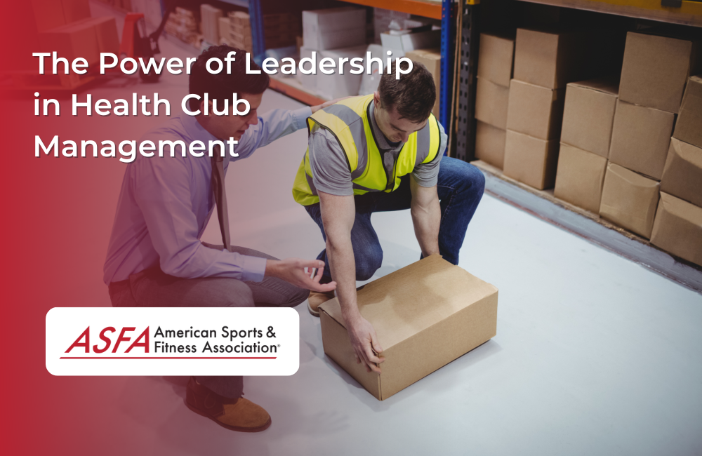 The Power of Leadership in Health Club Management