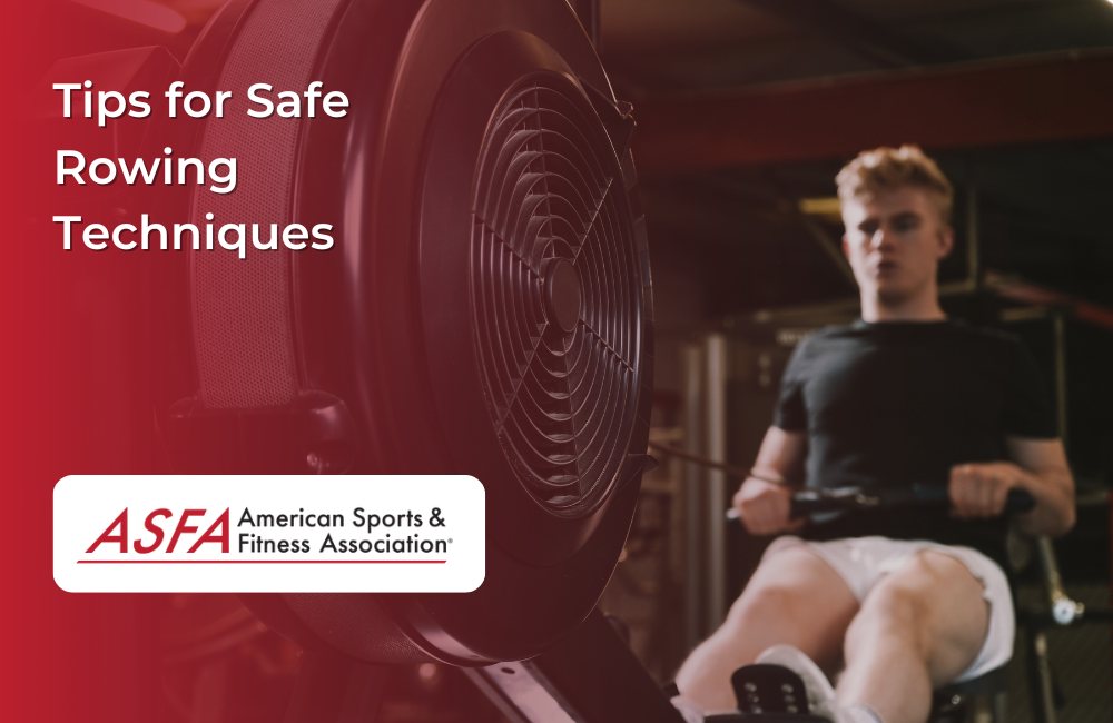 Tips for Safe Rowing Techniques