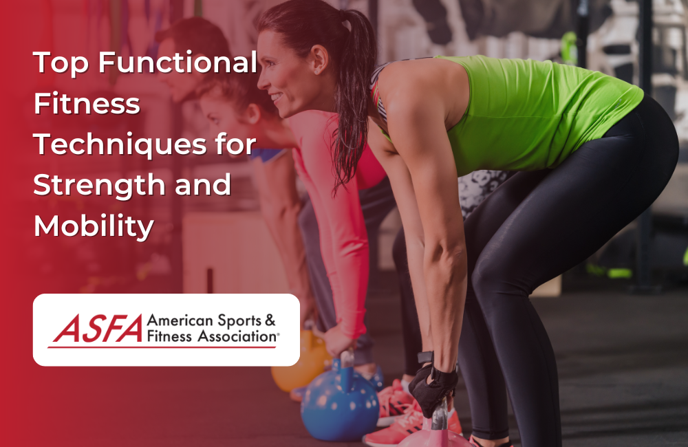 Top Functional Fitness Techniques for Strength and Mobility