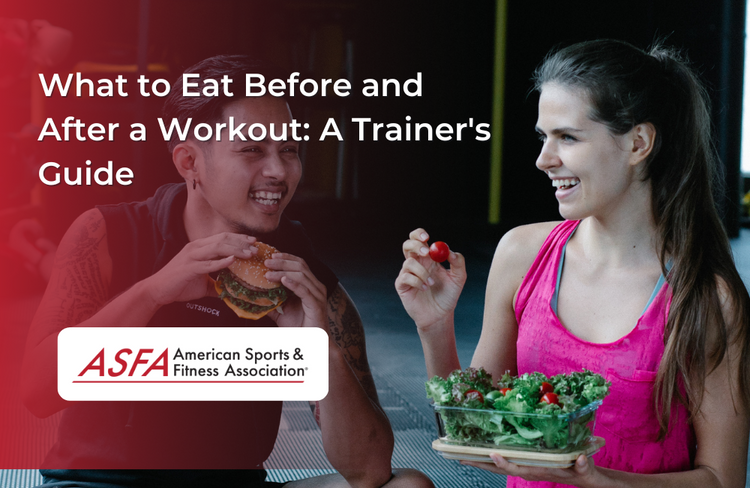 What to Eat Before and After a Workout: A Trainer's Guide