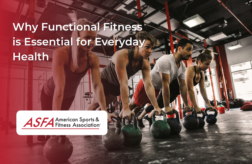 Why Functional Fitness is Essential for Everyday Health