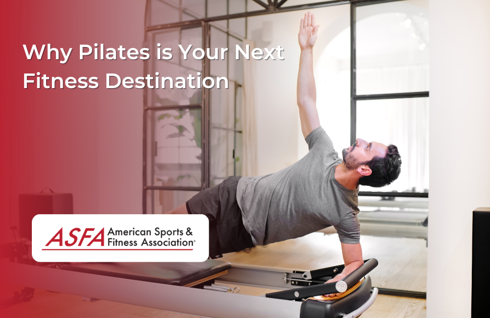 Why Pilates is Your Next Fitness Destination