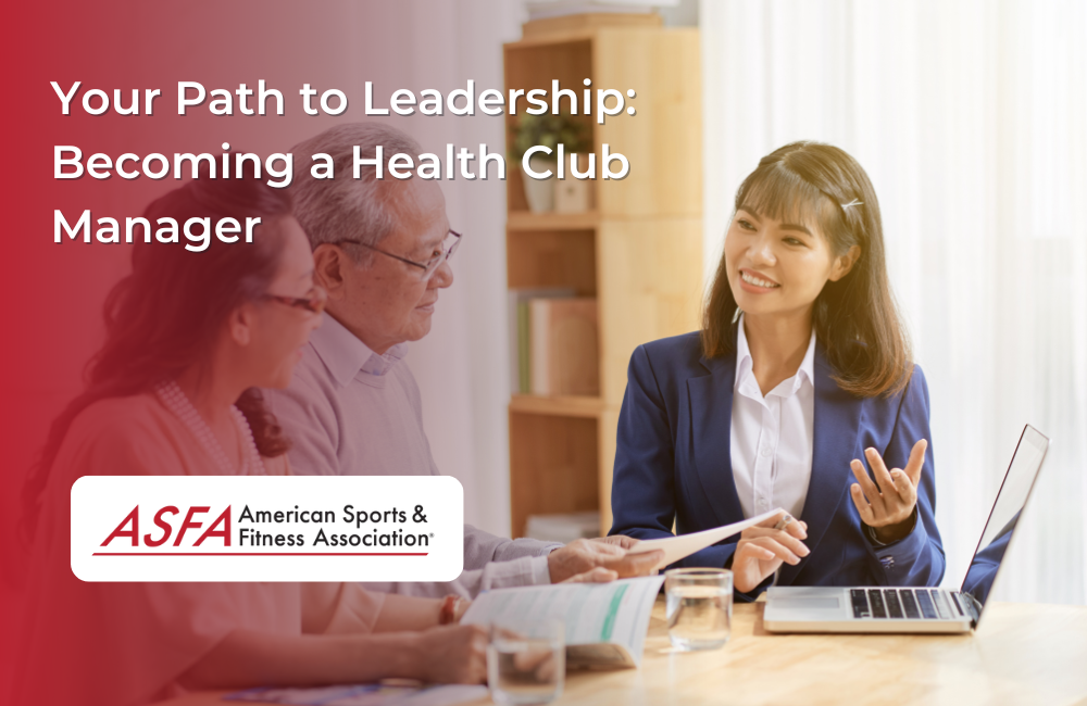 Your Path to Leadership: Becoming a Health Club Manager