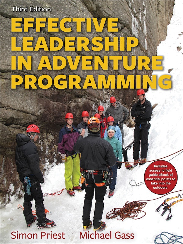 Effective Leadership in Adventure Programming (3rd Edition)